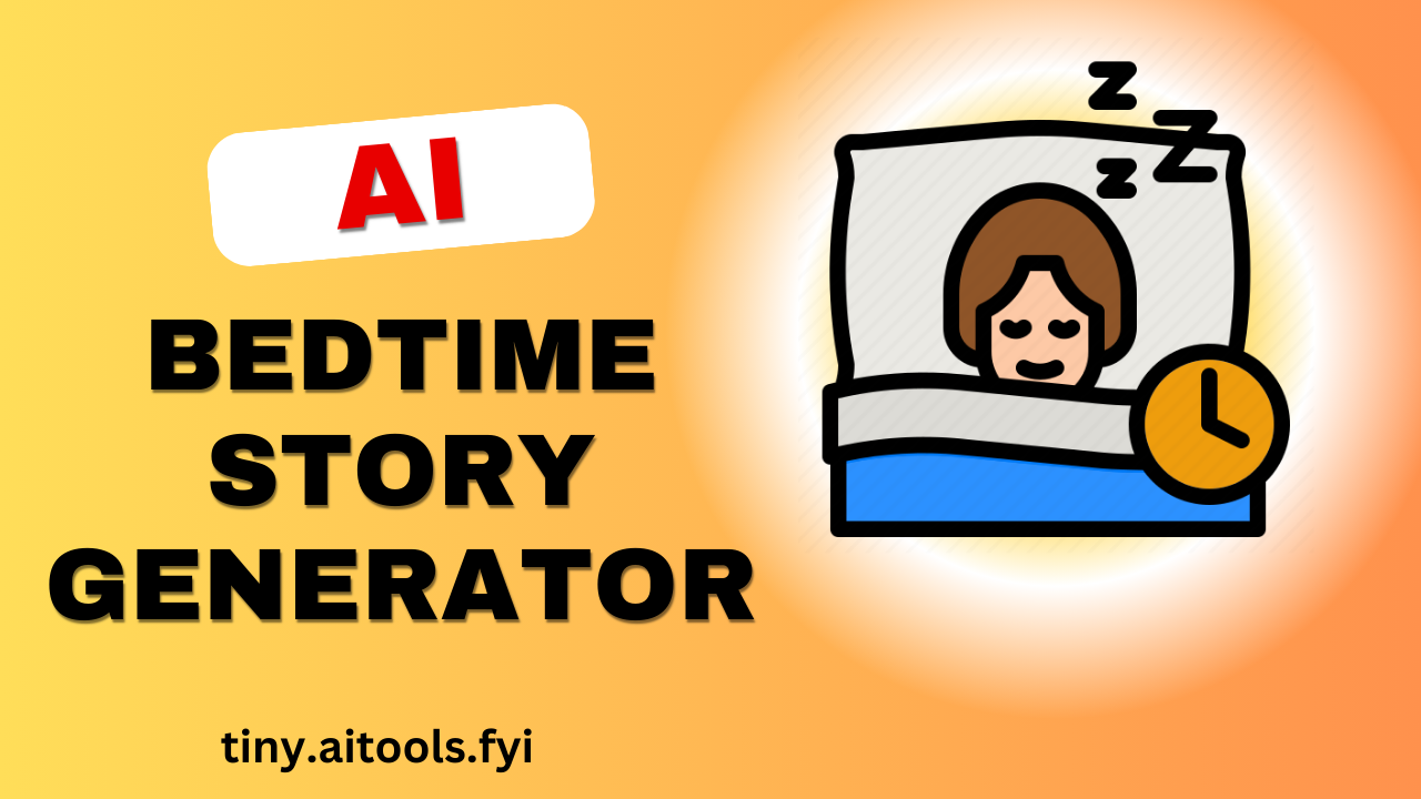 AI Bedtime Story Generator - Tiny AI Tools