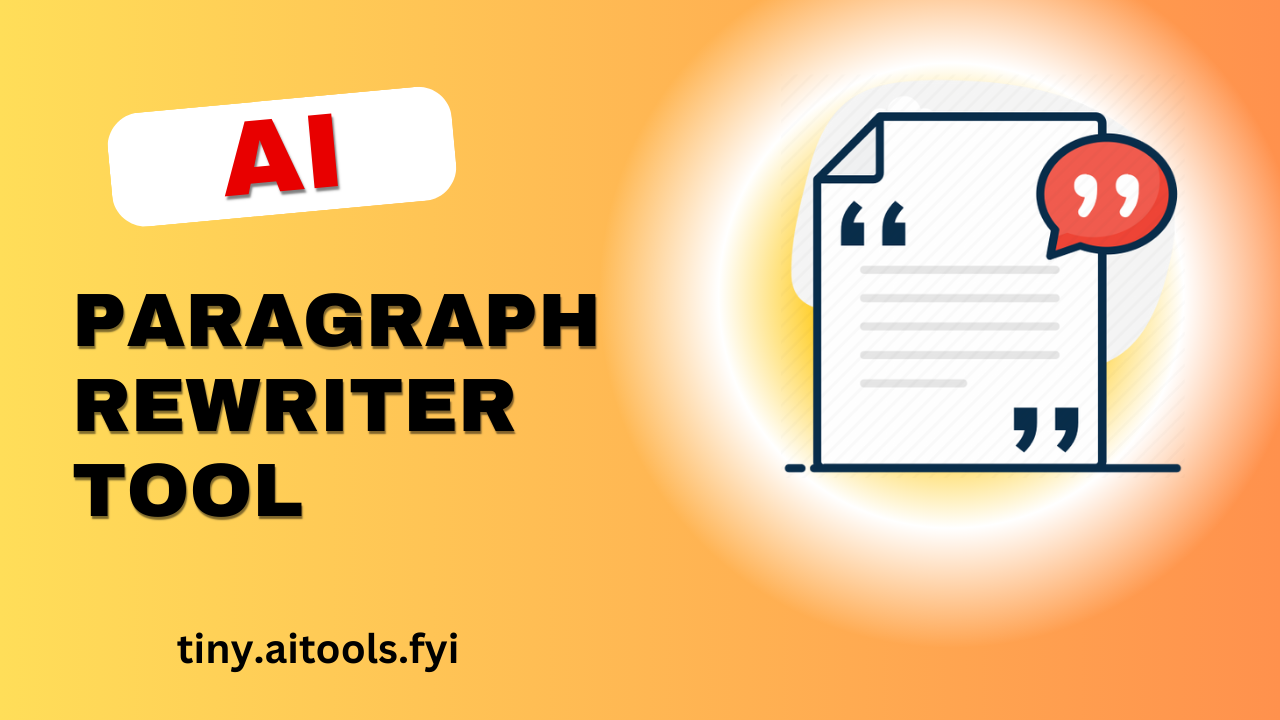 AI Paragraph Rewriter Tool - Tiny AI Tools