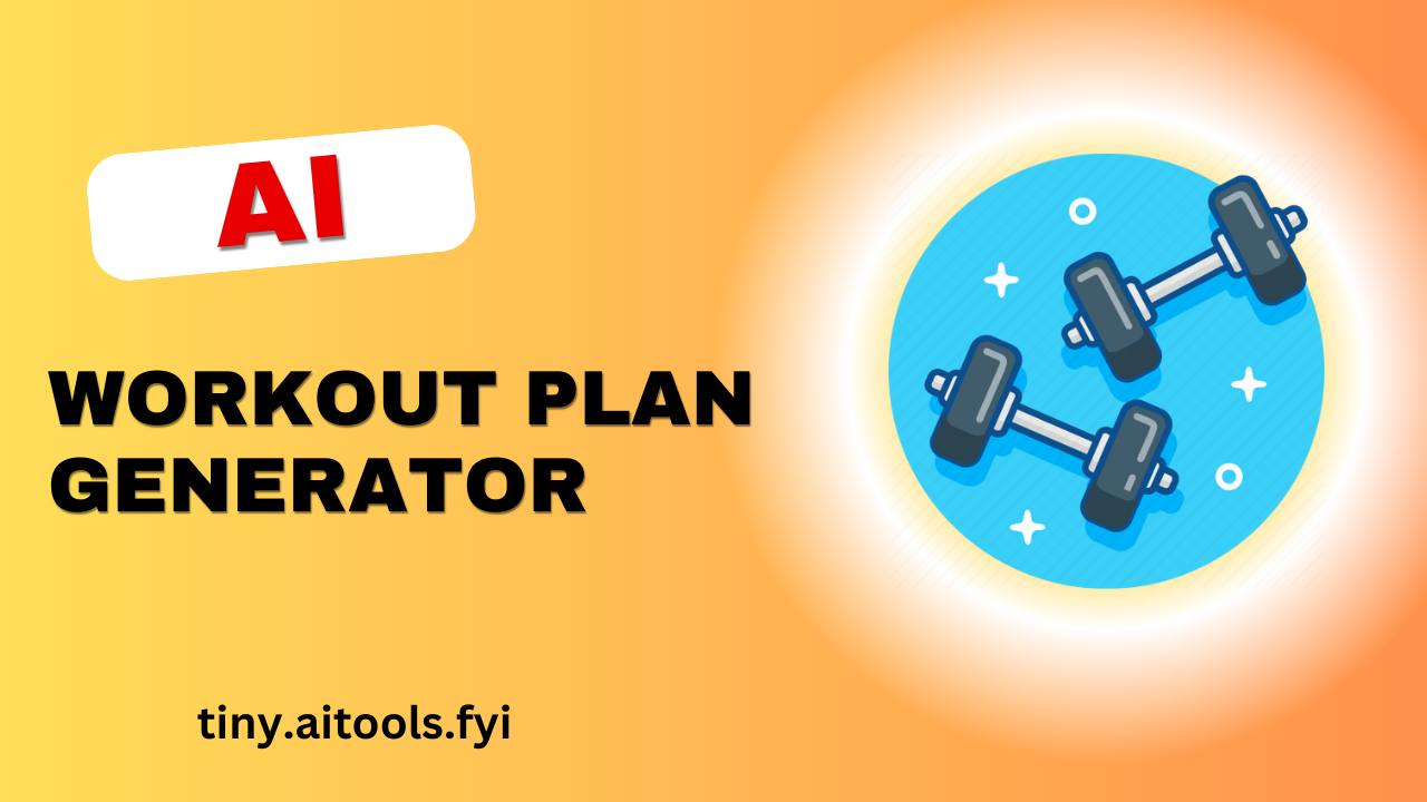 Free AI Workout Plan Generator: Create Workout Plans in Seconds - Tiny AI Tools